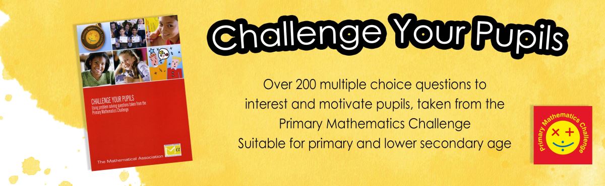 Mathematical Association - Primary Mathematics Challenge 2018